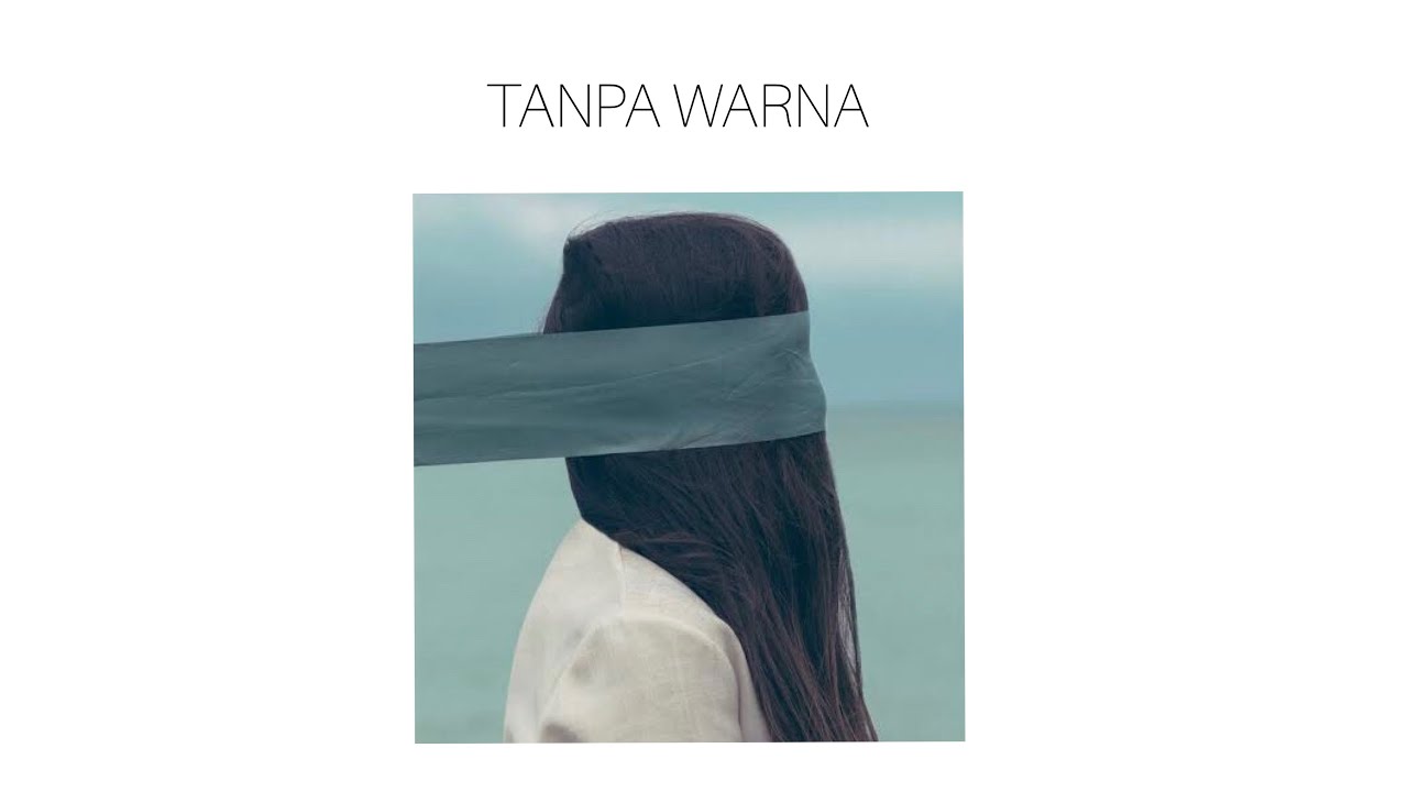 Dahan dan Ranting - Tanpa Warna (Official Video) - YouTube