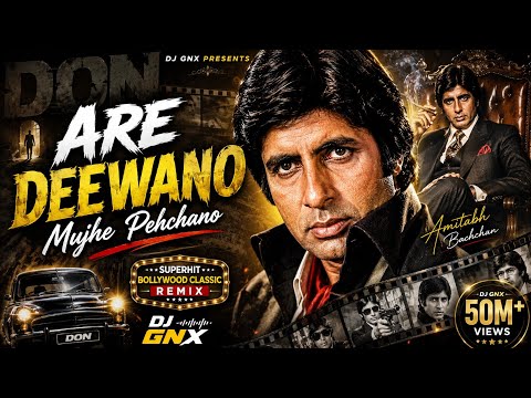 Are Deewano Mujhe Pehchano 🔥 | Don (Tapori mix) | DJ GNX Remix | Bollywood Classic #viral #trending 