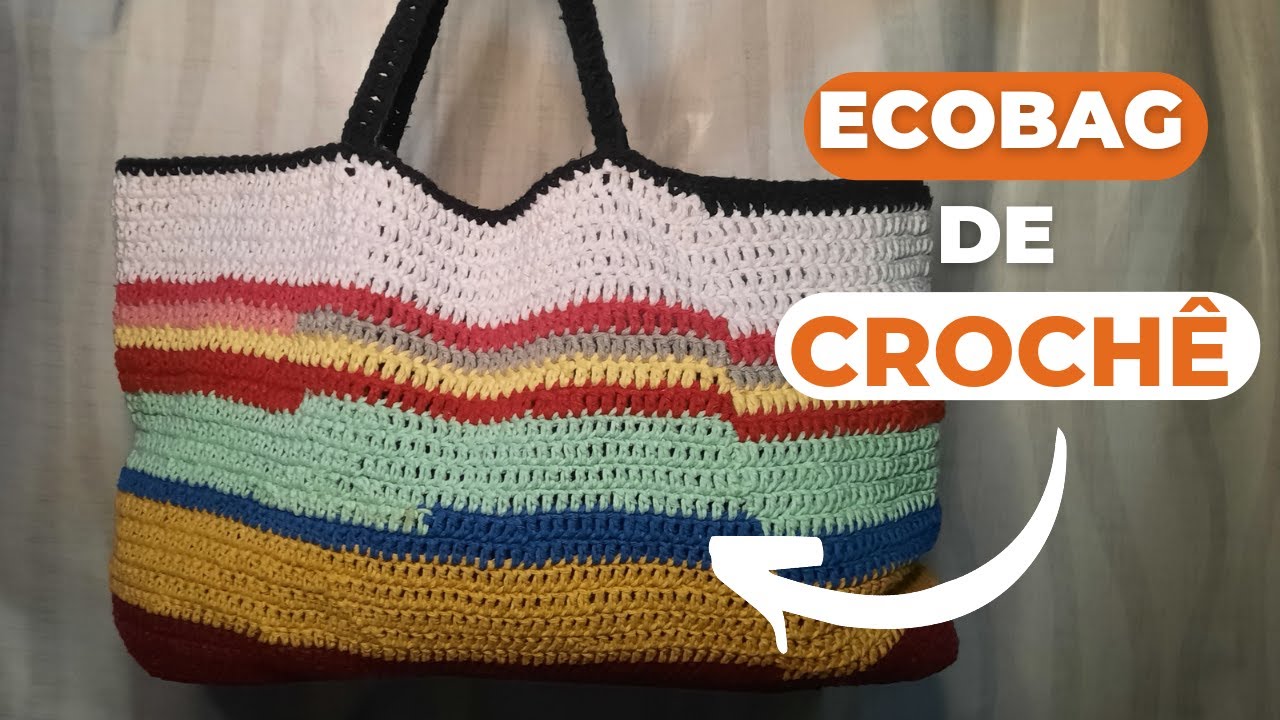 ECOBAG DE CROCHÊ/ BOLSA COM SOBRAS DE BARBANTE - YouTube