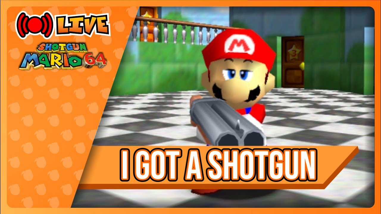 I GOT A SHOTGUN - Shotgun Mario 64 - YouTube