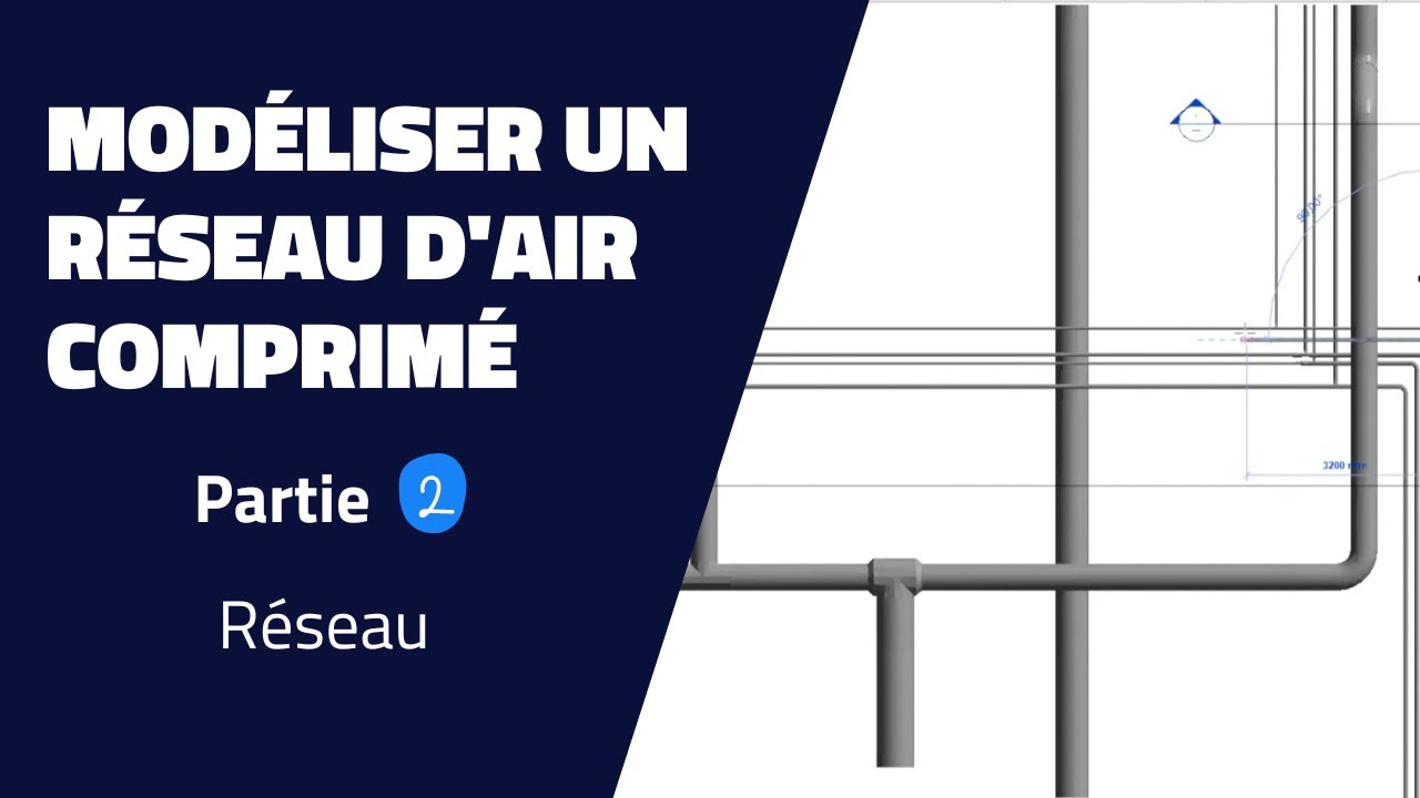 BIM&CO / Transair - Modéliser un réseau d'air comprimé : Partie 2 ...