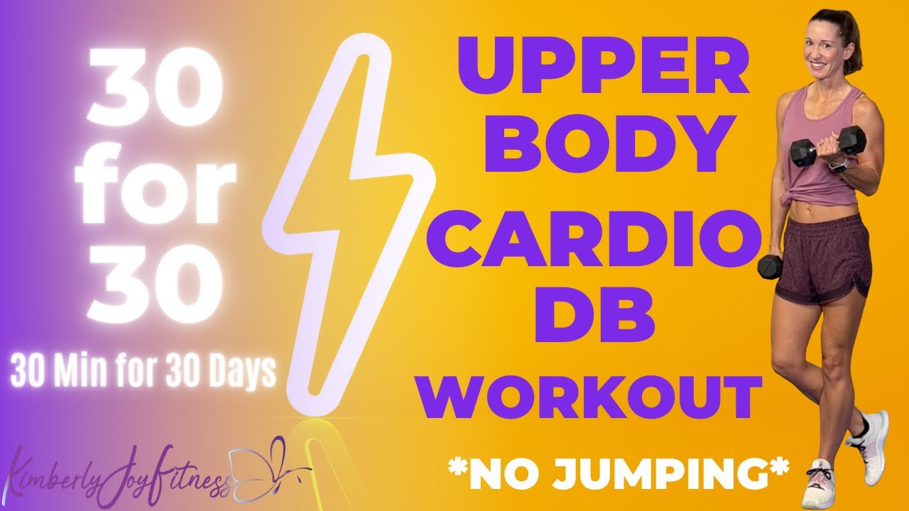 𝟛𝟘 𝕗𝕠𝕣 𝟛𝟘 𝔻𝕒𝕪 #2 | Upper Body Cardio Dumbbell Workout - 30 Minutes ...