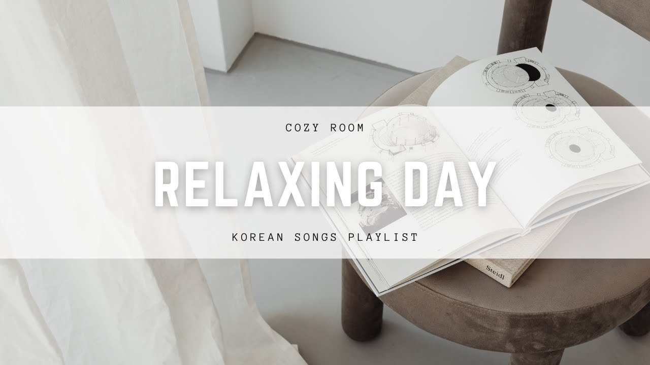 Work & Study Playlist ♫ Cute Soft Korean Song Music To Chill Out And ...