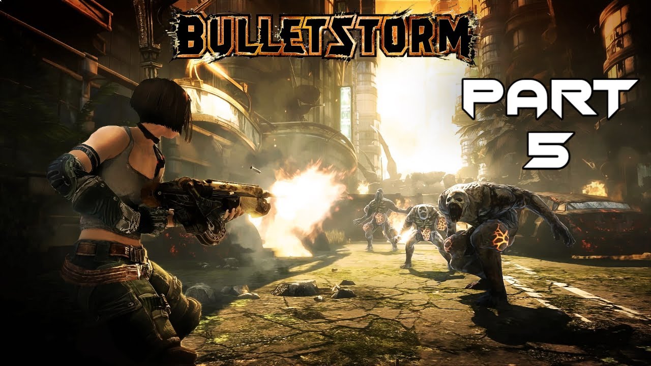 Bulletstorm (2011) - Gameplay || ACT 6 - 7 - YouTube