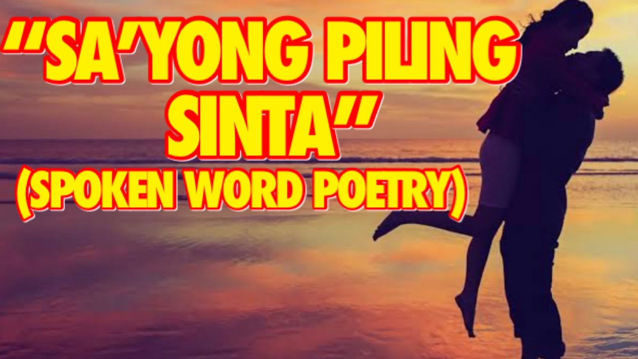 Sa’yong Piling Sinta- Spoken Word Poetry Tagalog - YouTube