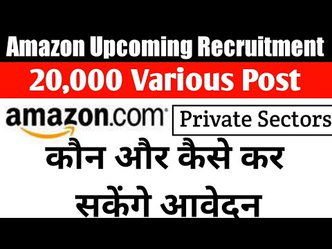 amazon recruitment 2020|Selection Process |20000 Post Recruitment ...