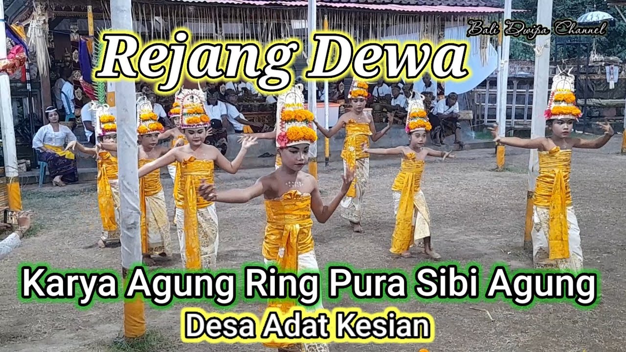 Tari Rejang Dewa || Karya Agung Ring Pura Sibi Agung - YouTube