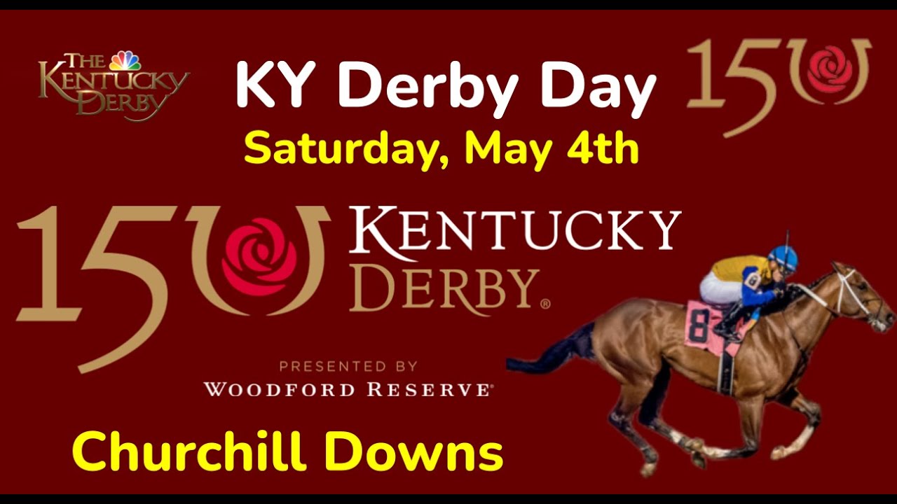 Kentucky Derby Day: Churchill Downs, May 4th - Full Card Selections ...