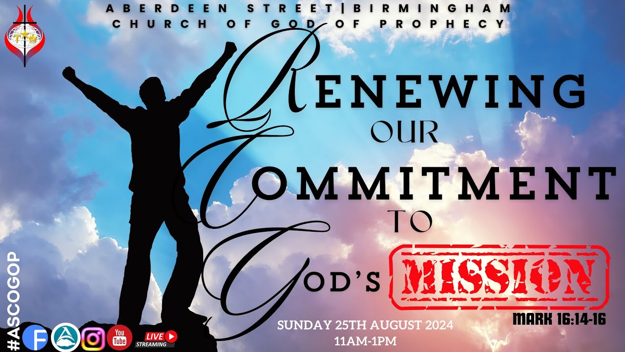 Renewing our Commitment to God's Mission | SUNDAY 25th August 2024 ...