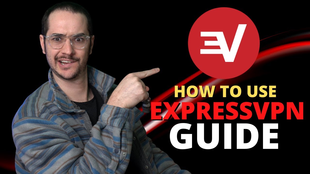 How to Use ExpressVPN Guide in 2021 - Beginner Tutorial + Tips / Tricks ...