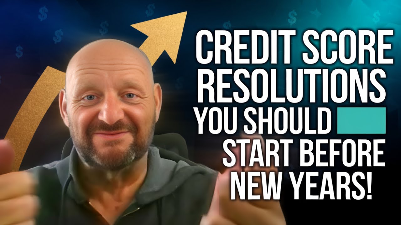 Credit Score Resolutions You Should Start Before New Year’s! 💳🎯🎉 - YouTube