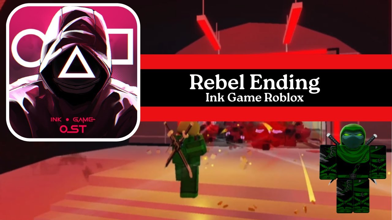 Rebel Ending Ink Game Roblox - YouTube