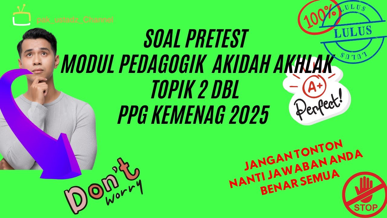 Soal pretest Modul Pedagogik Akidah Akhlak Topik 2 Pembelajaran berbasi ...