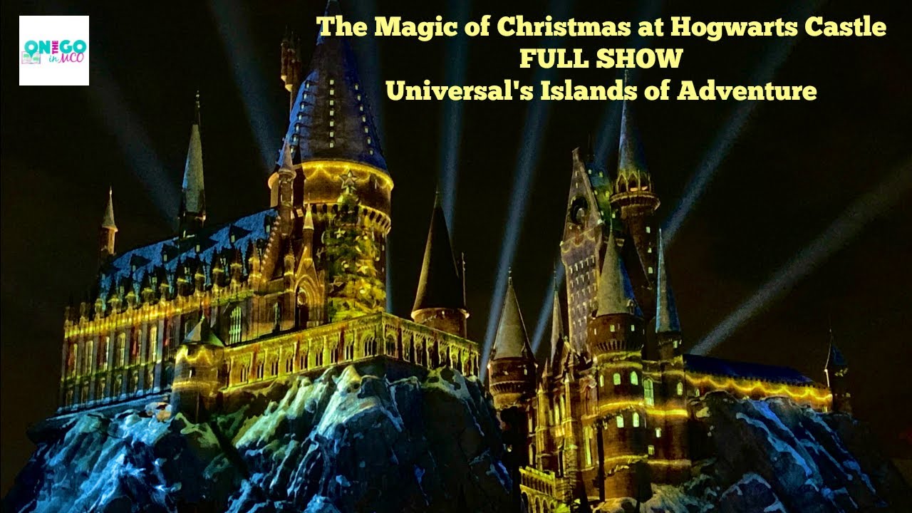 The Magic of Christmas at Hogwarts Castle - FULL SHOW - Universal's ...
