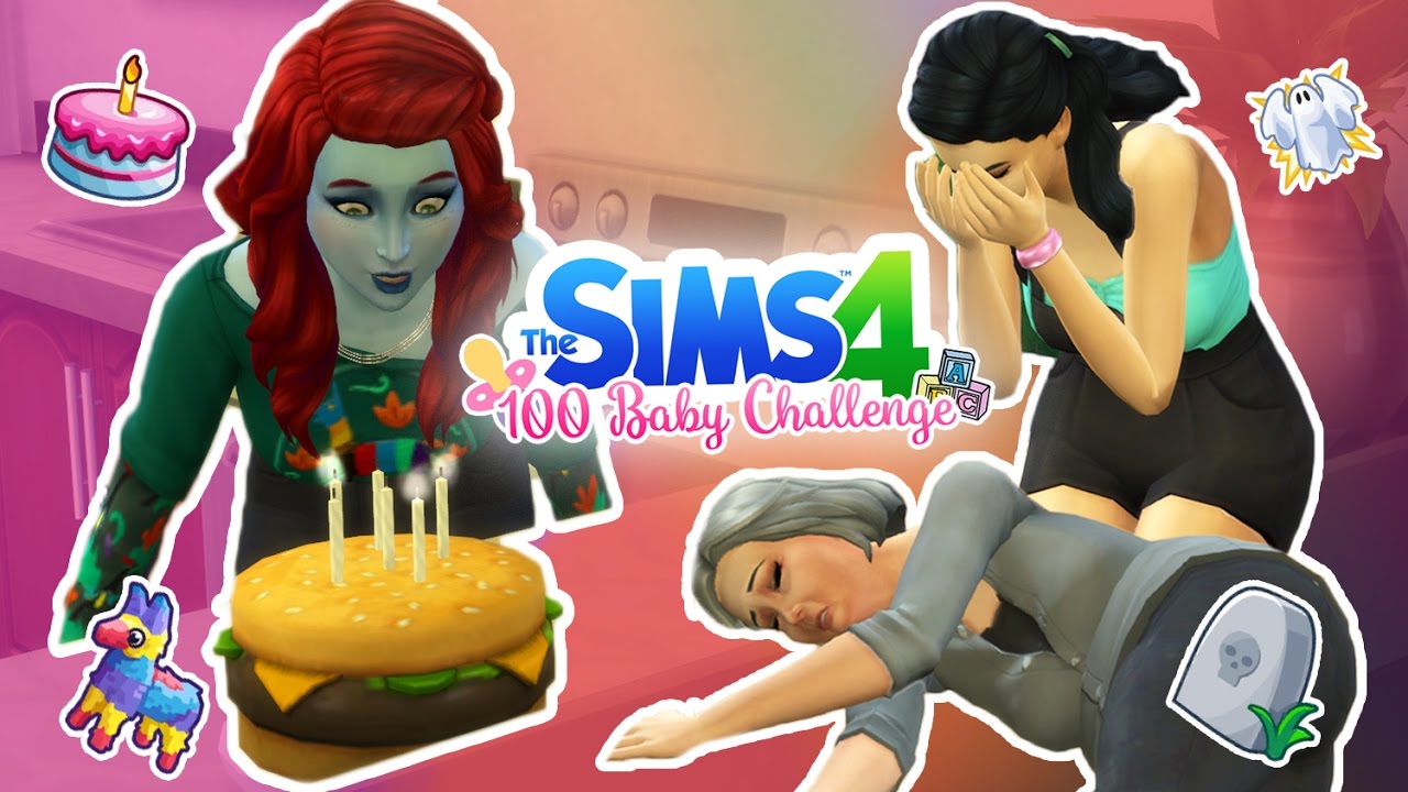 Dead on her Birthday! The Sims 4: 100 Baby Challenge! S2 Part 7 - YouTube
