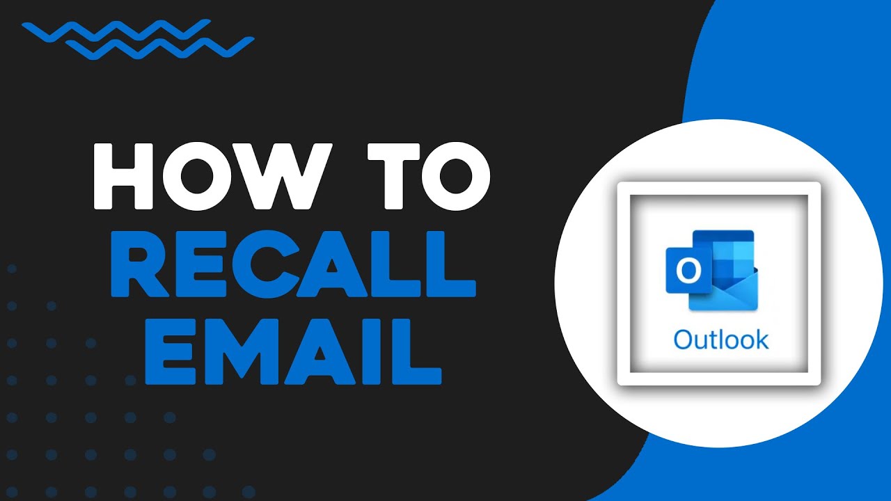 How To Recall An Email In Outlook (Easiest Way) - YouTube