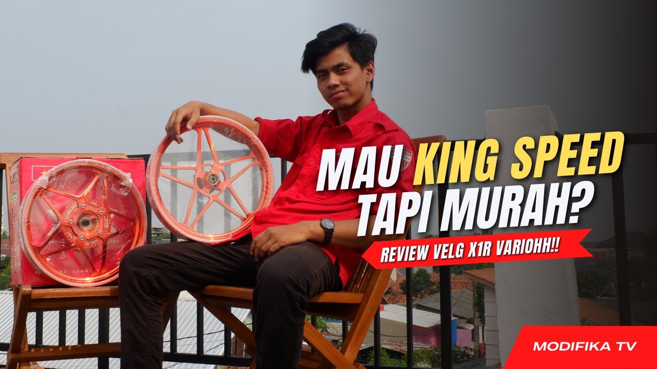 MAU KING SPEED YANG MURAH? | review velg X1R vietnam palang bintang ...