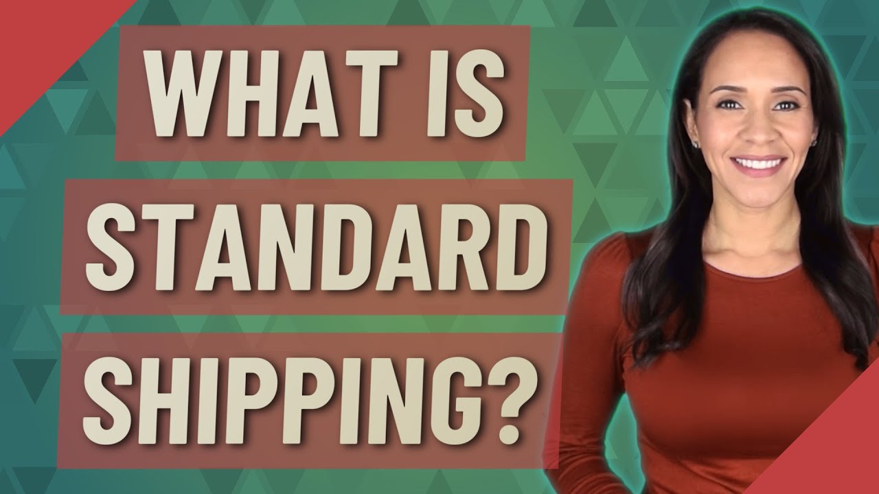 What is standard shipping? - YouTube