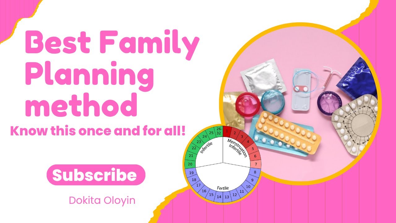 BEST FAMILY PLANNING METHOD #contraceptives - YouTube