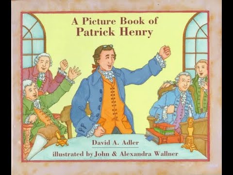 A Picture Book of Patrick Henry (Read Aloud) - YouTube