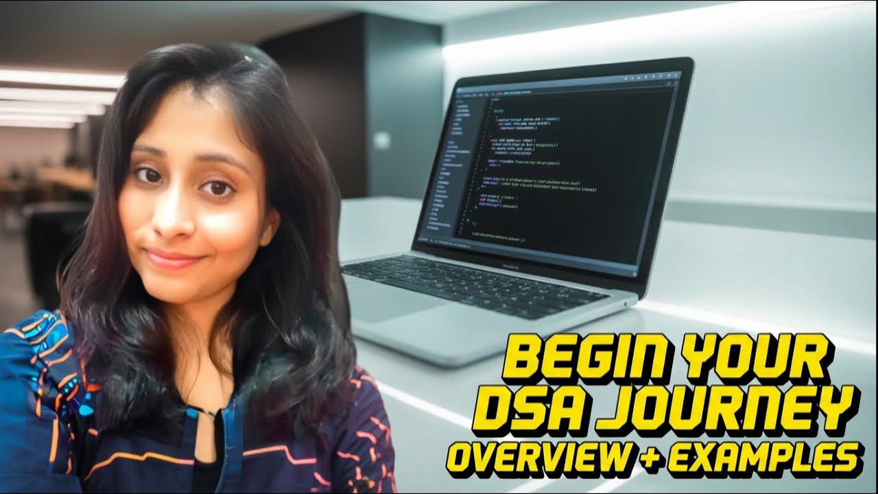 Begin Your DSA Journey | Complete Overview + Real Examples - YouTube
