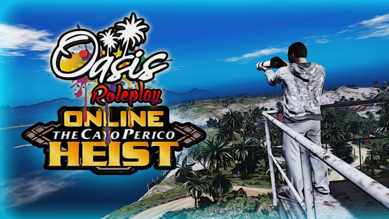 Gta 5 online OASIS RP FiveM NEW DLC the cayo perico heist Реальная ...