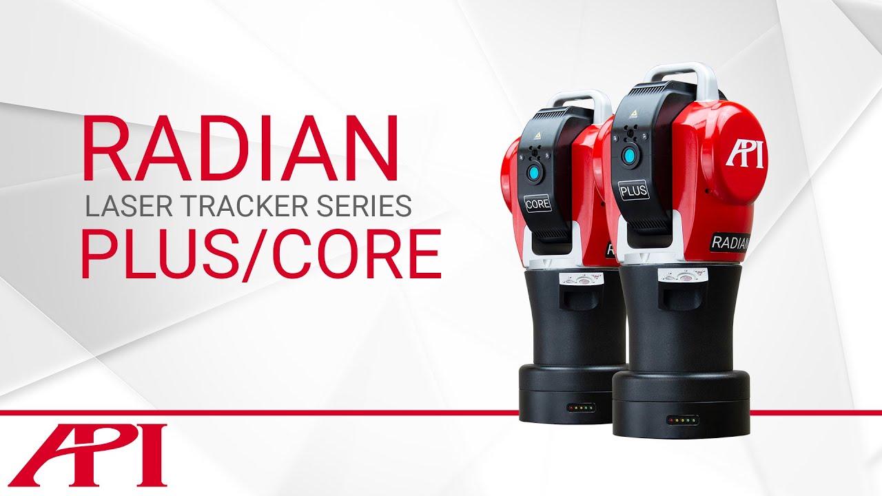 Radian Laser Tracker Series - Plus/Core - YouTube