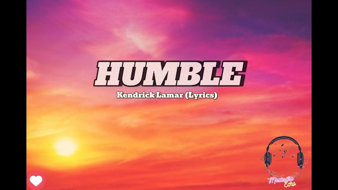 Humble - Kendrick Lamar (Lyrics) 🎵 - YouTube