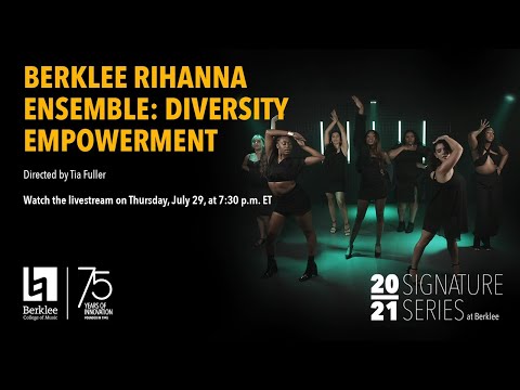 Berklee Rihanna Ensemble: Diversity Empowerment