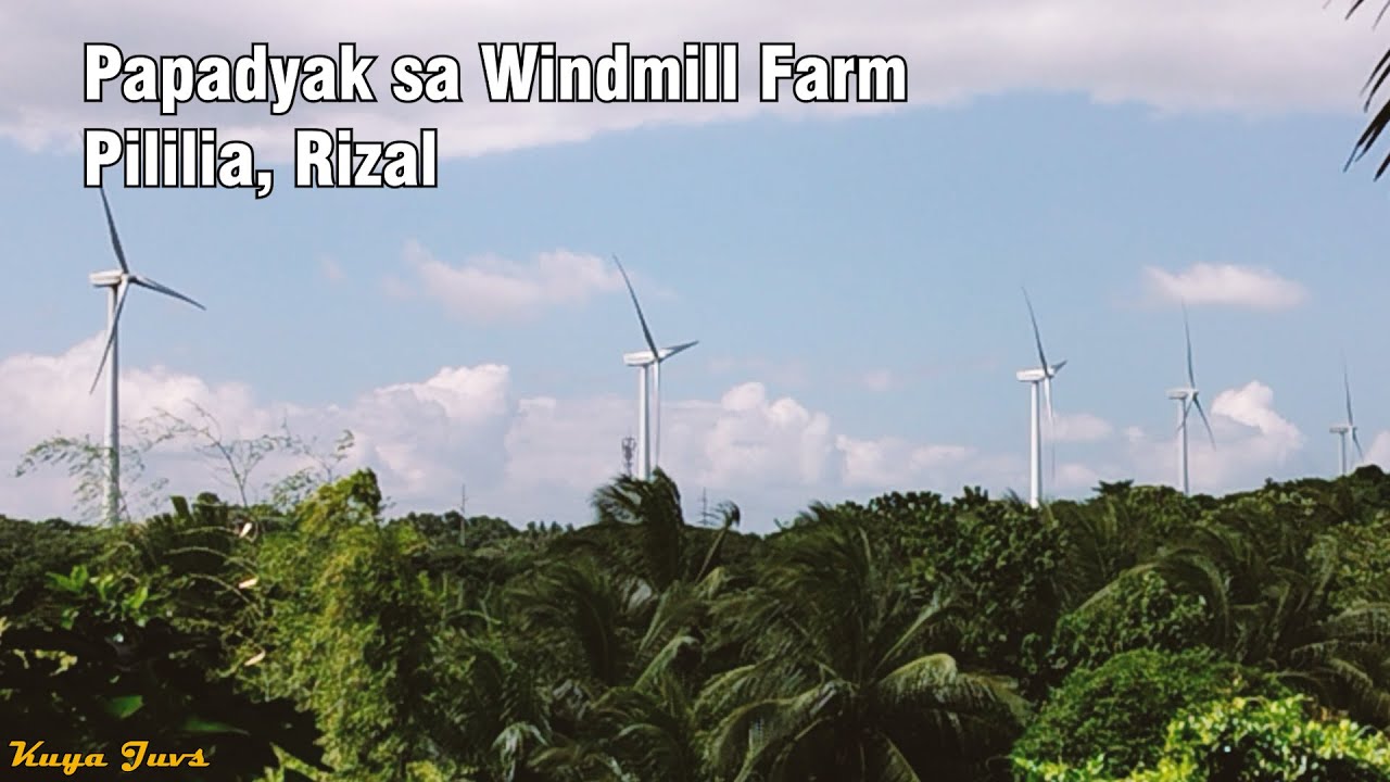 Papadyak sa Windmill Farm, Pililia, Rizal - YouTube