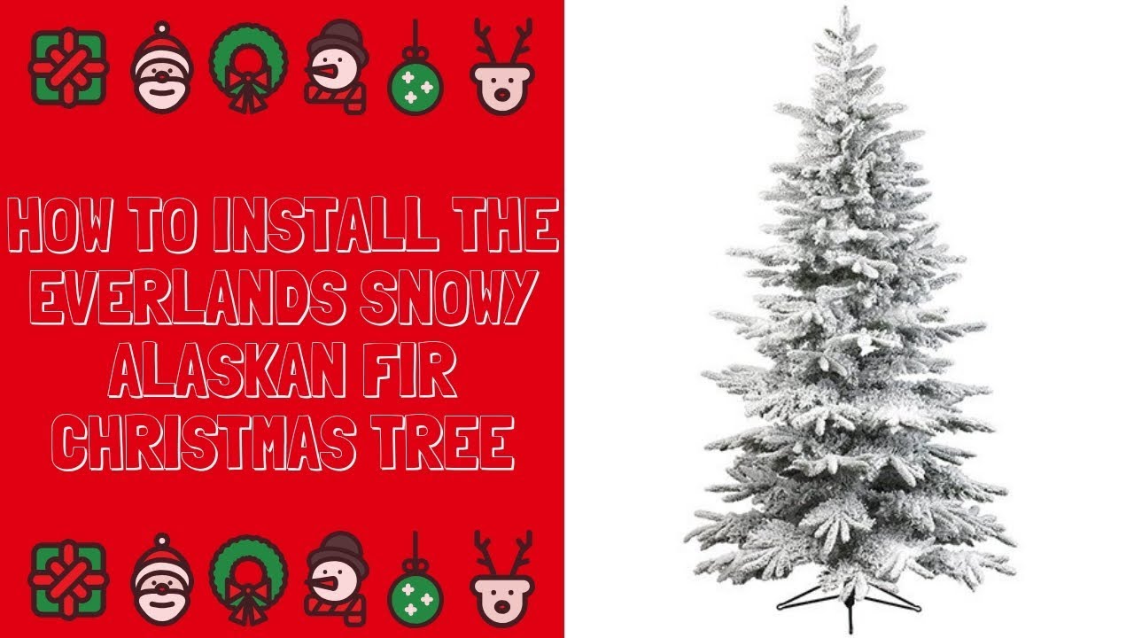 How To Install The Everlands Snowy Alaskan Fir Christmas Tree - YouTube