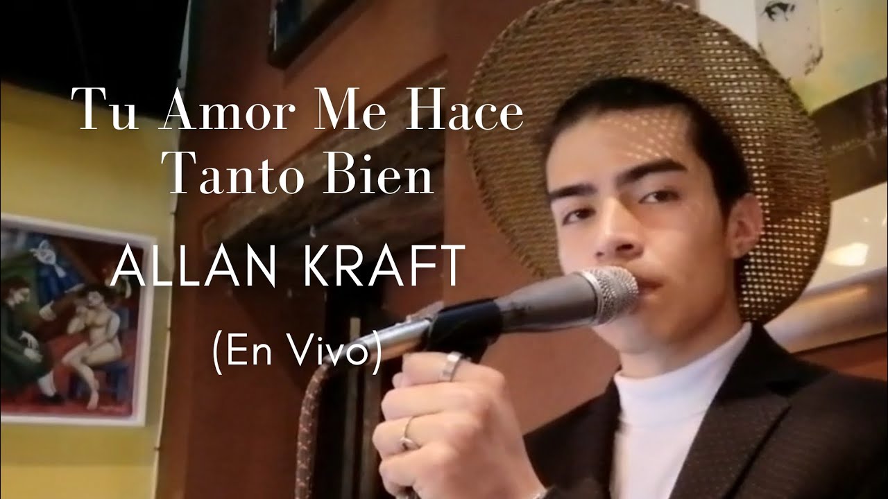 Tu Amor Me Hace Tanto Bien (Cover) Alejandro Fernández | Allan Kraft ...