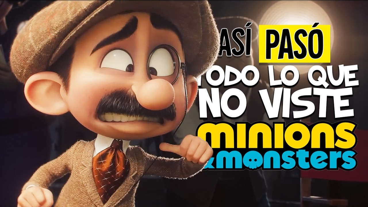 TODO LO QUE NO VISTE DEL TRAILER | MINIONS & MONSTRUOS - YouTube