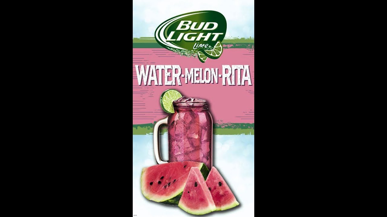 Bud Light Water Melon Rita 🍉🍉🍉 - YouTube