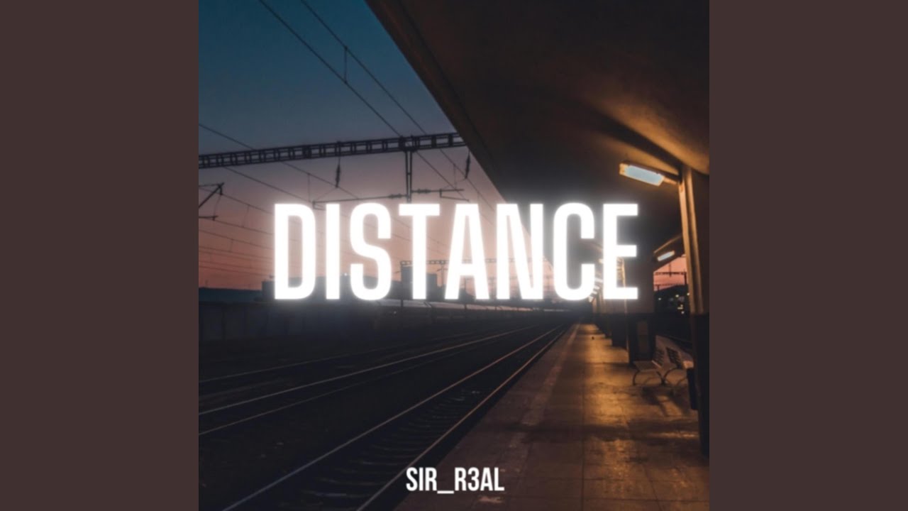 Distance - YouTube