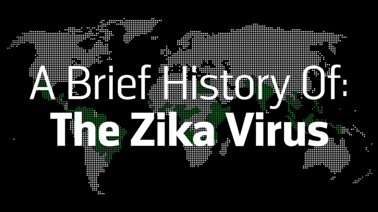 A Brief History Of: The Zika Virus - YouTube