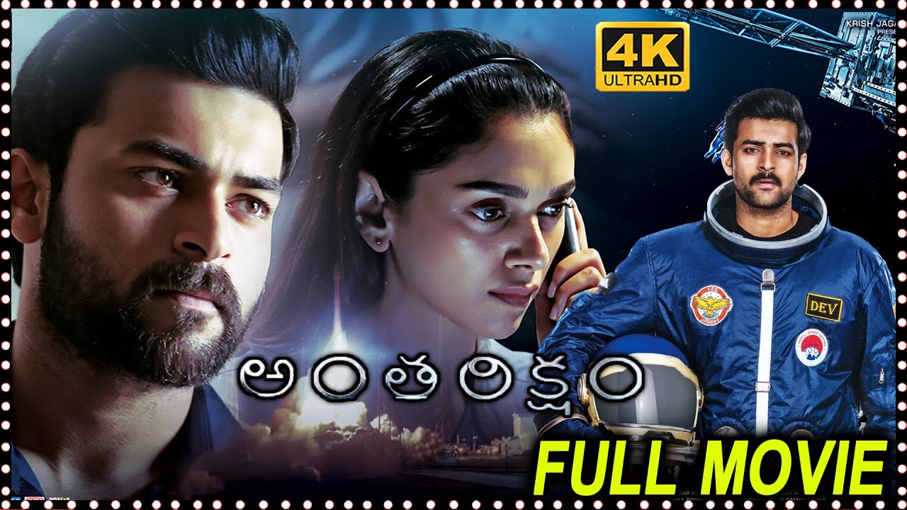 Antariksham 9000 KMPH Sci-fi/Adventure Full HD Movie | Varun Tej ...