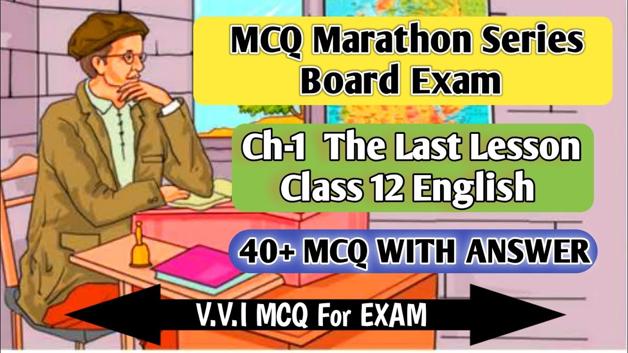 Class 12 th English MCQ questions chapter 1|| The last lesson MCQ ...