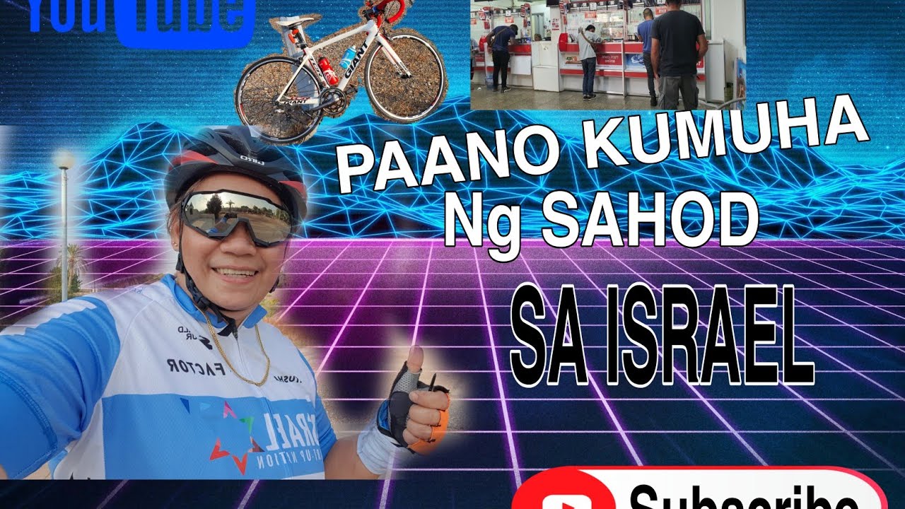 PAANO KUMUHA NG SAHOD SA ISRAEL - YouTube