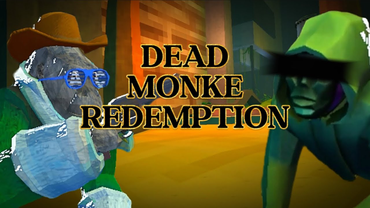 Dead Monke Redemption | The Movie - YouTube