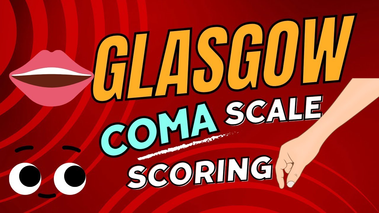 GLASGOW COMA SCALE MADE EASY !!!! SIMPLIFIED - YouTube
