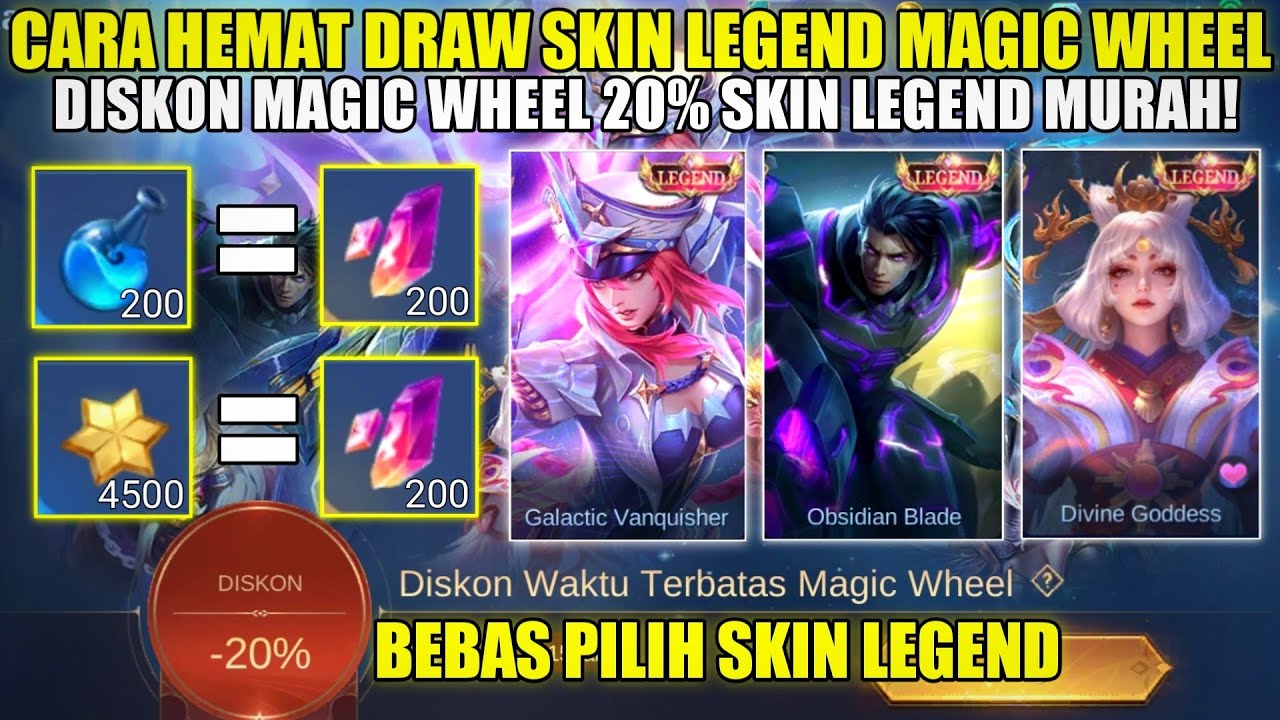 CARA HEMAT DRAW SKIN LEGEND MAGIC WHEEL DISKON 20% MOBILE LEGENDS ...