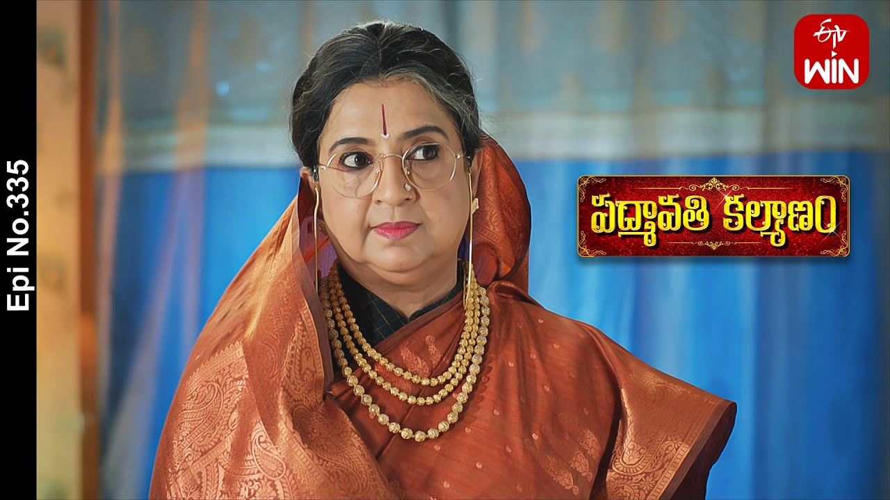 Padmavathi Kalyanam | 25th August 2023 | Full Episode No 335 | ETV ...