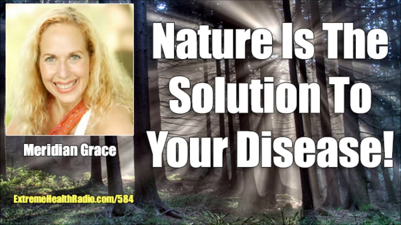 Meridian Grace - Why Getting Back To Nature (Light, Water & Magnetism ...