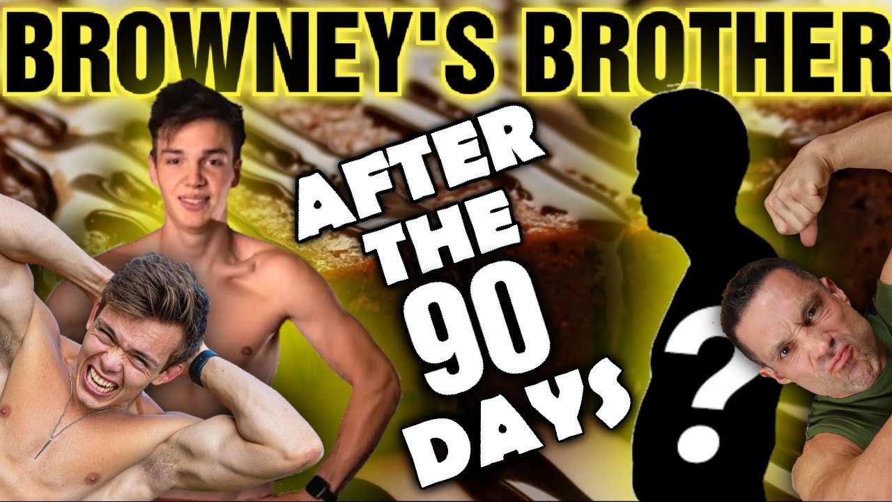 Browney's Brother's Transformation || After the 90 Days ...