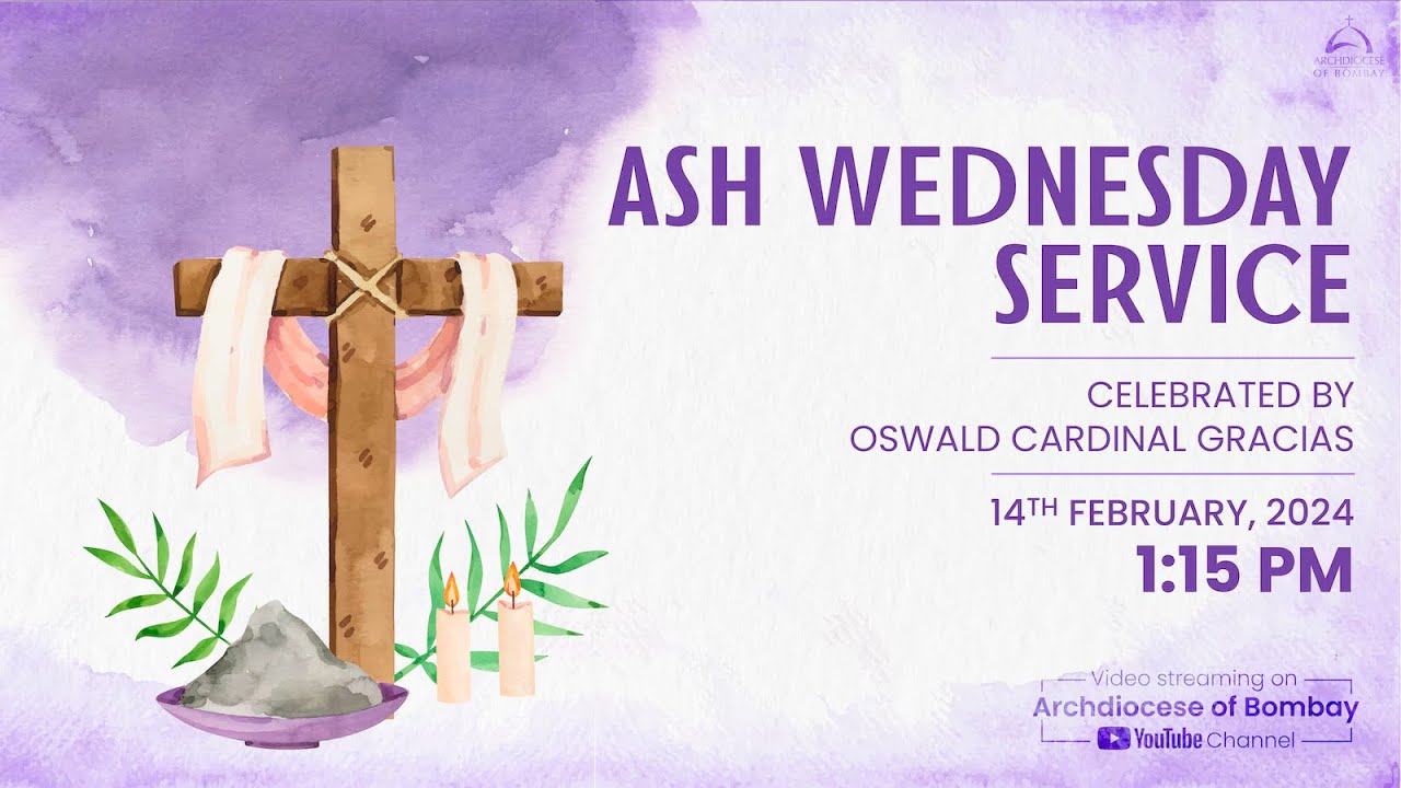 Archdiocese of Bombay - ASH WEDNESDAY SERVICE 2024 | Live | Celebrated ...
