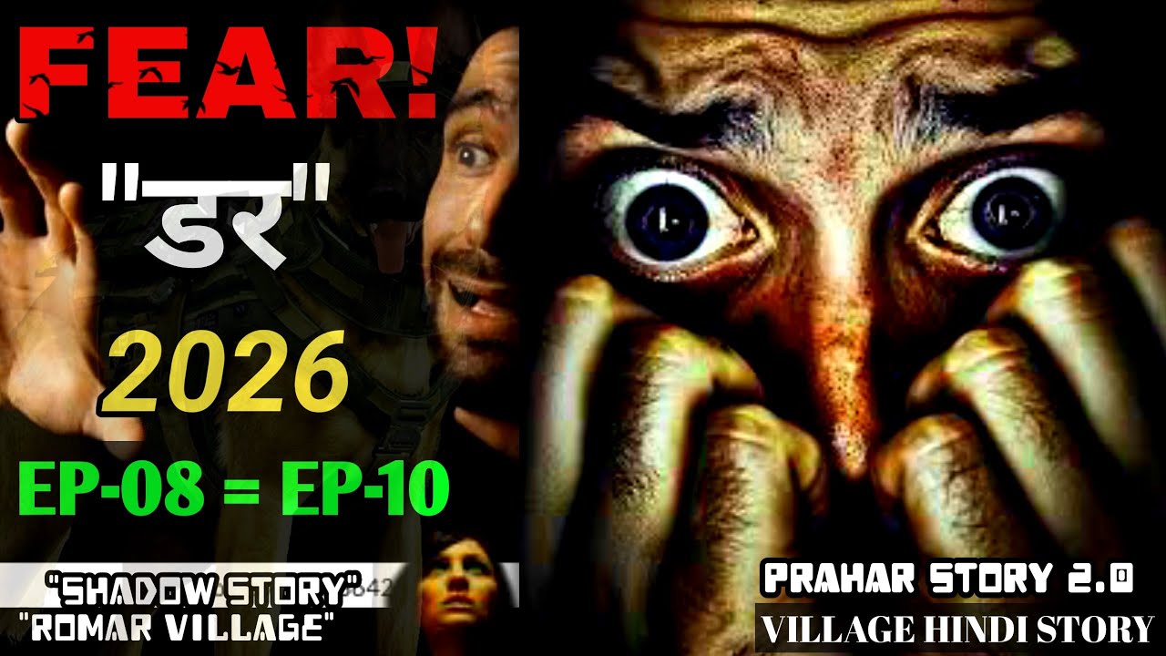 "FEAR" (2026) - Episode 08 - Hindi Story - Shadow Story - Scared ...