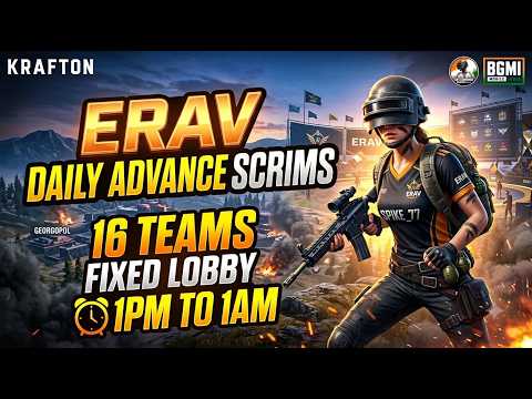 BGMI | LOBBY 1 ADVANCE DAILY SCRIMS  (1PM TO 1AM) | ERAV | DAILY GRIND