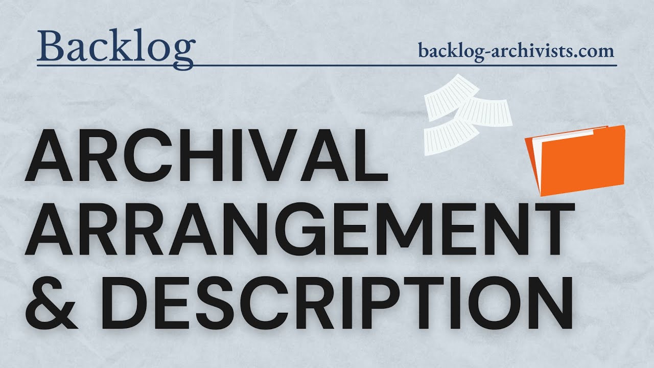 Archival Arrangement & Description - YouTube