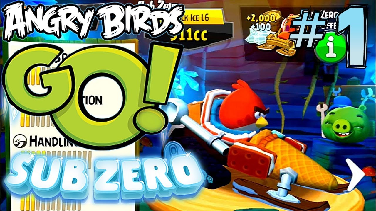 Let's Play Angry Birds Go! Sub Zero #1 - First 15 Minutes, New In-App ...